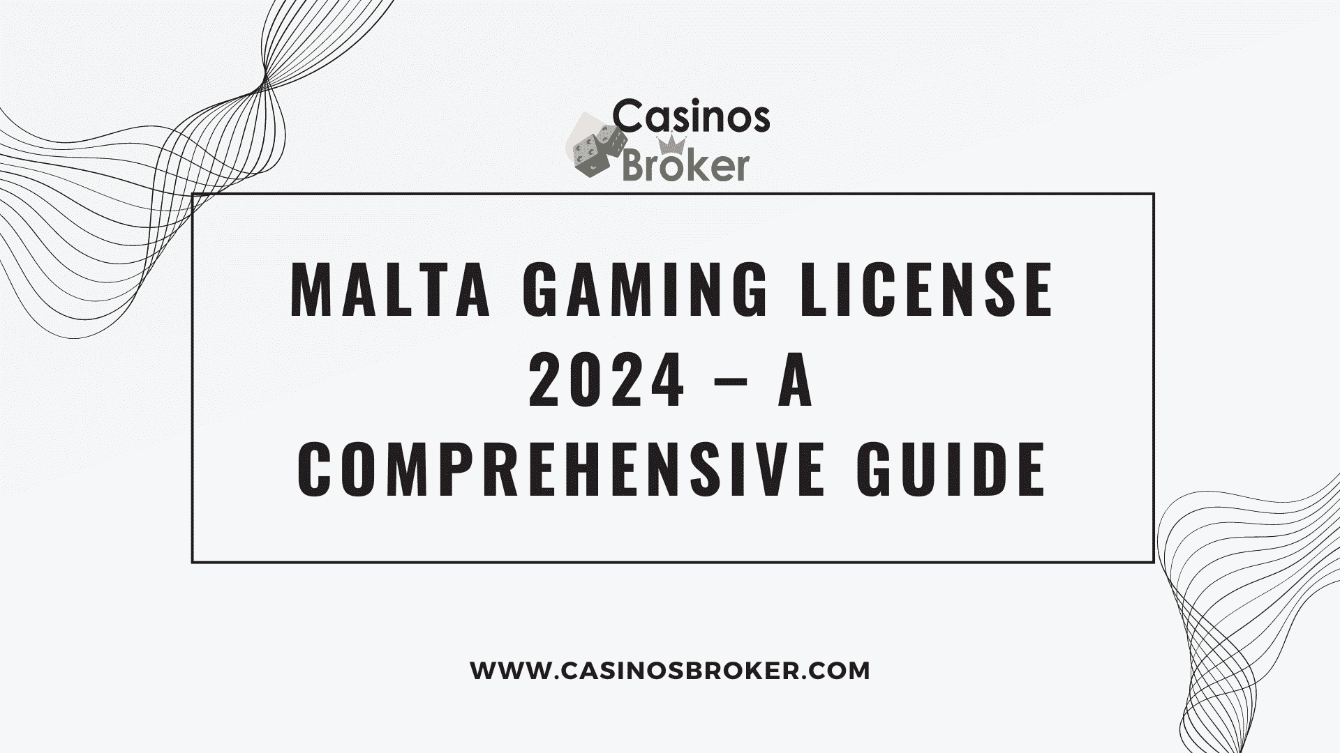 Malta Gaming License 2024 - A Comprehensive Guide