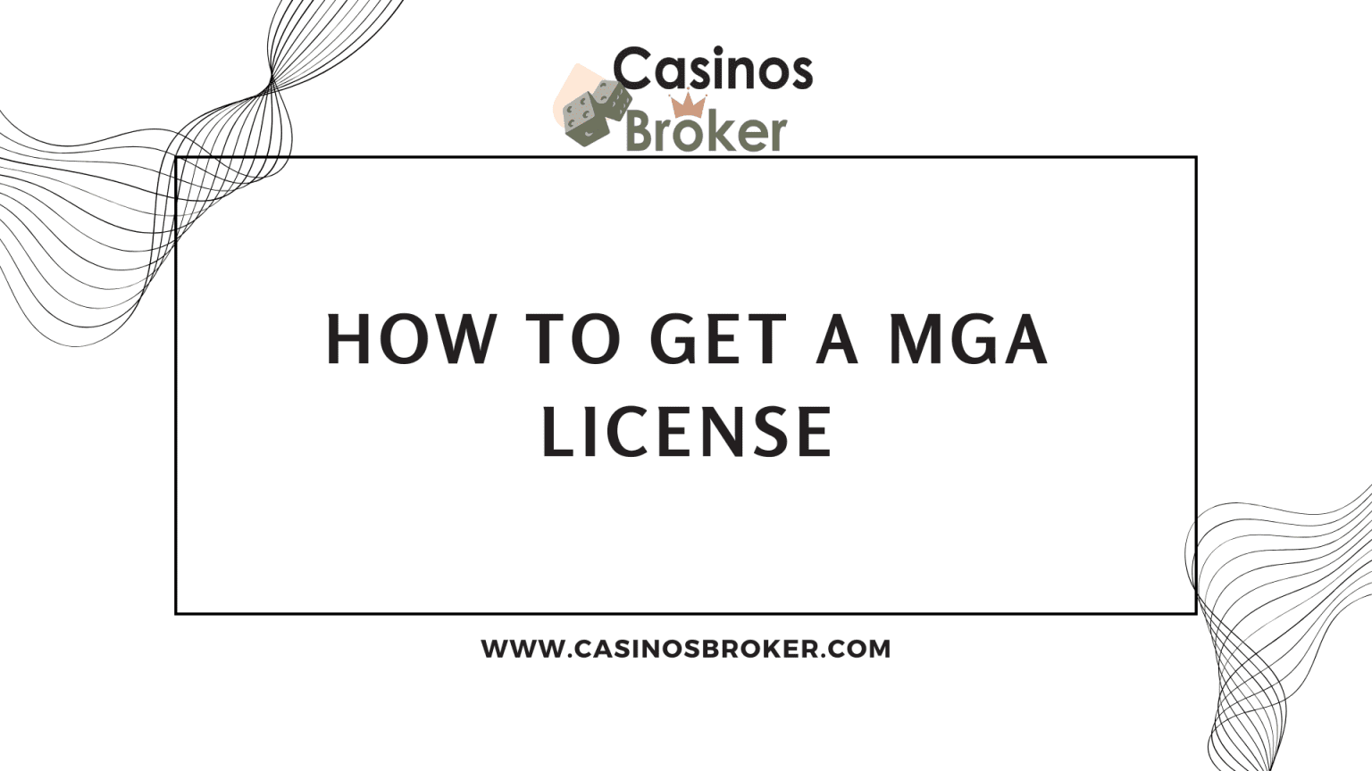 How to Get a MGA License - CasinosBroker